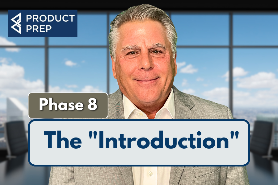 Phase 8 - The "Introduction" | Product Prep